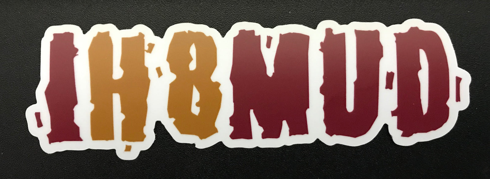 IH8MUD Decal Bumper Sticker - Reefmonkey